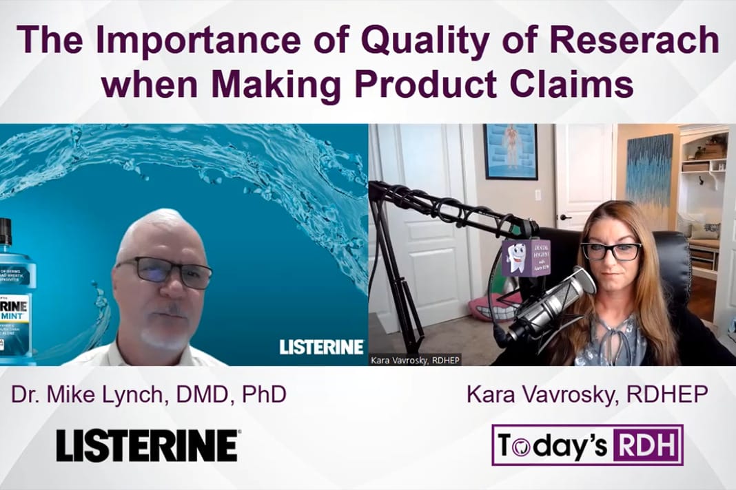 VIDCAST: The Importance of Quality Research to Support Product Claims - Today's RDH